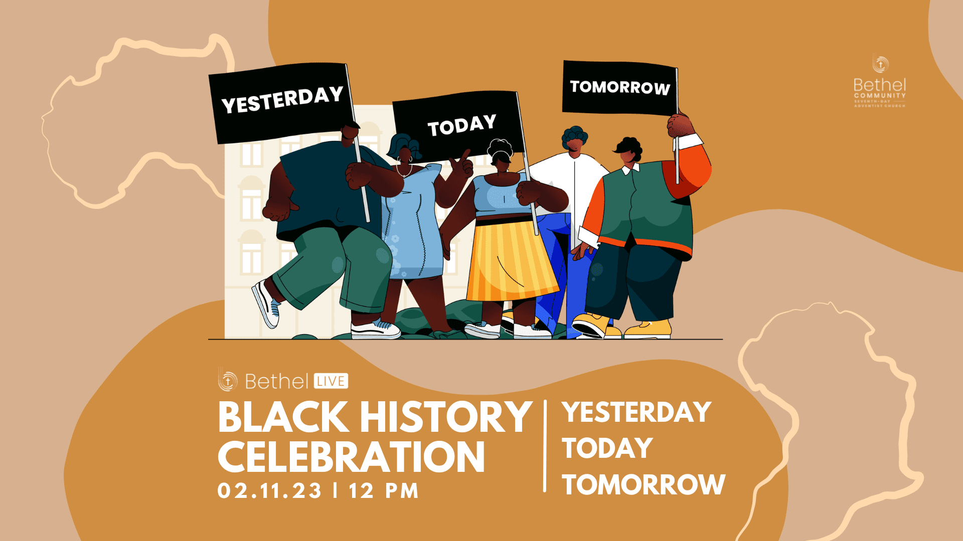 Yesterday, Today, Tomorrow | A Black History Celebration | Bethel ...